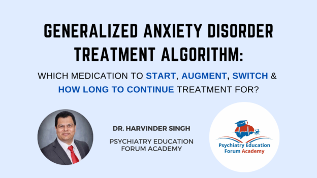 GAD: Initial Medication of Choice? – Psychiatry Education Forum