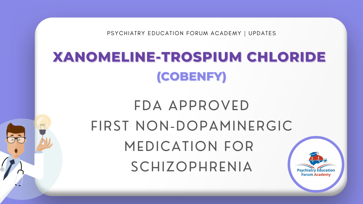 FDA Approved Cobenfy: Non-Dopaminergic Treatment for Schizophrenia ...